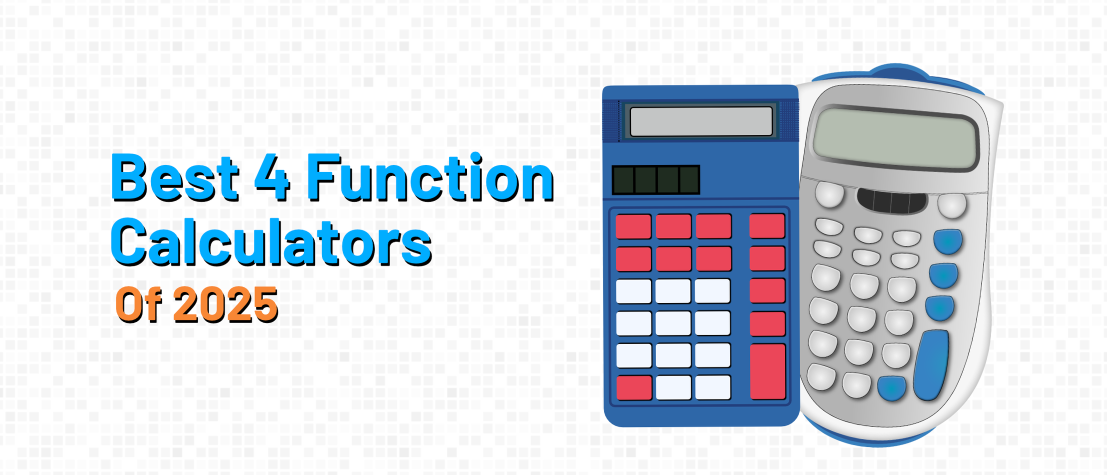 The Best Four Function Calculators in 2025